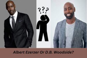 Albert Ezerzer: His Life, Legacy, & Connection With D.B. Woodside ...